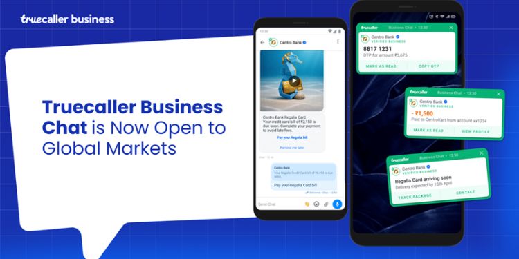 Truecaller Opens Global Access To Business Chat Platform For ...